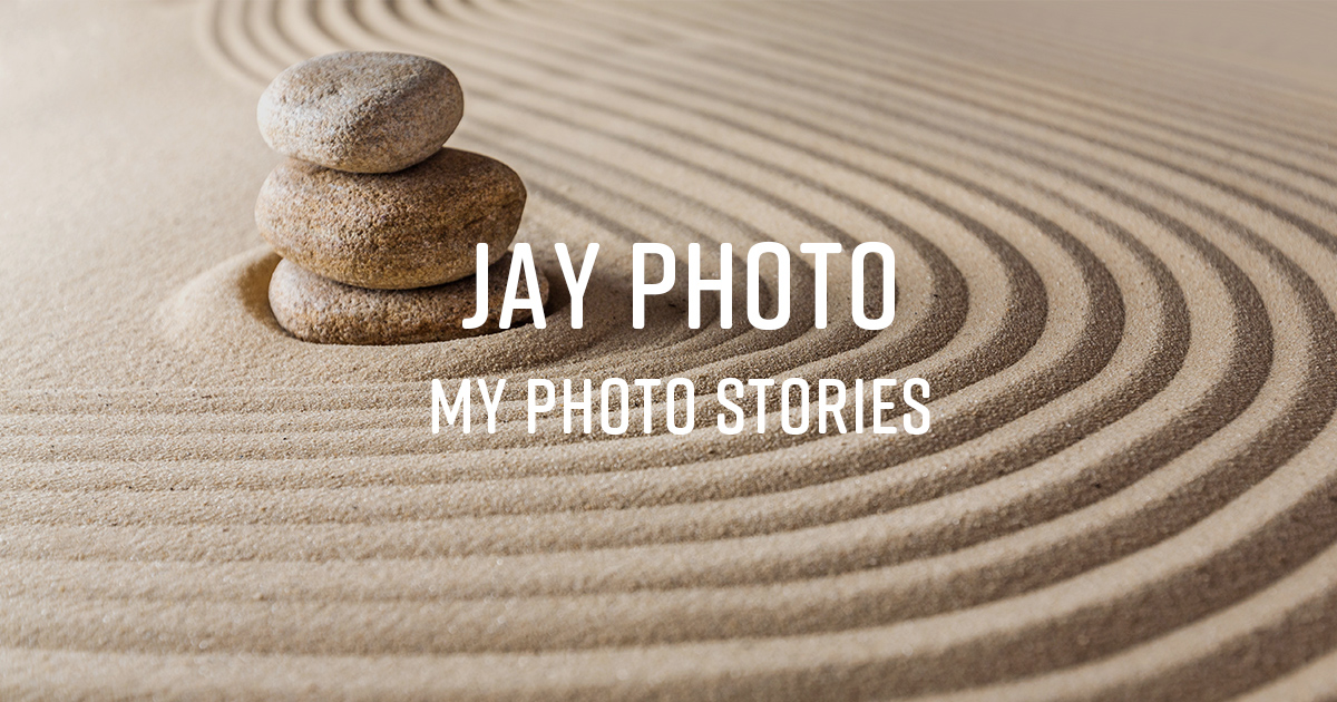JAY PHOTO – My Photo Stories – Camera & Gadget BLOG
